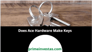 Does Ace Hardware Copy Keys? - PrimeInvestas