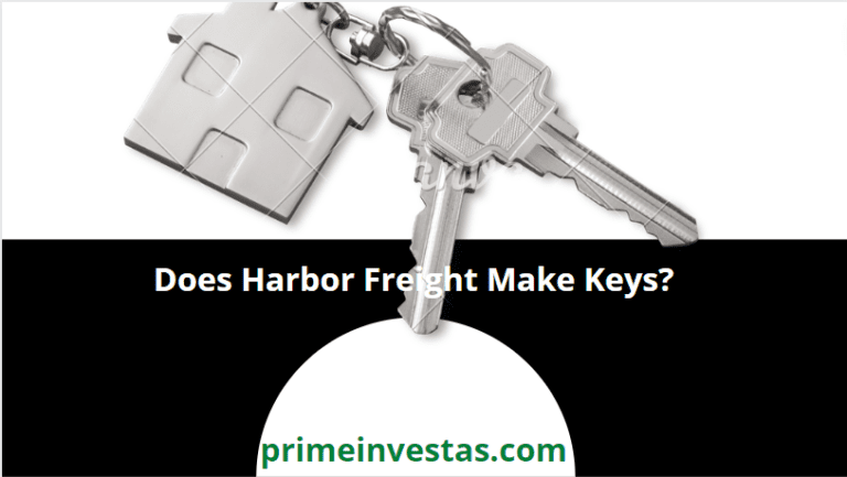 Does Harbor Freight Make Keys? - PrimeInvestas